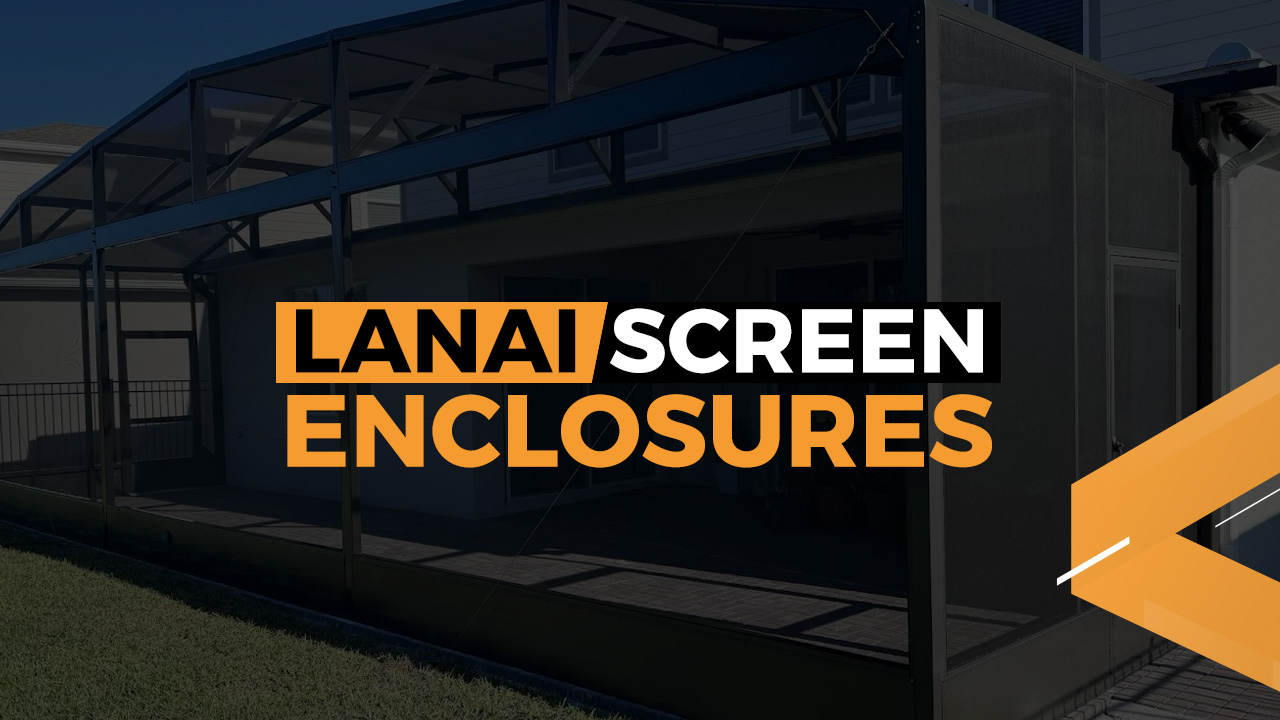 Lanai Screen Enclosures – Affordable Lanai